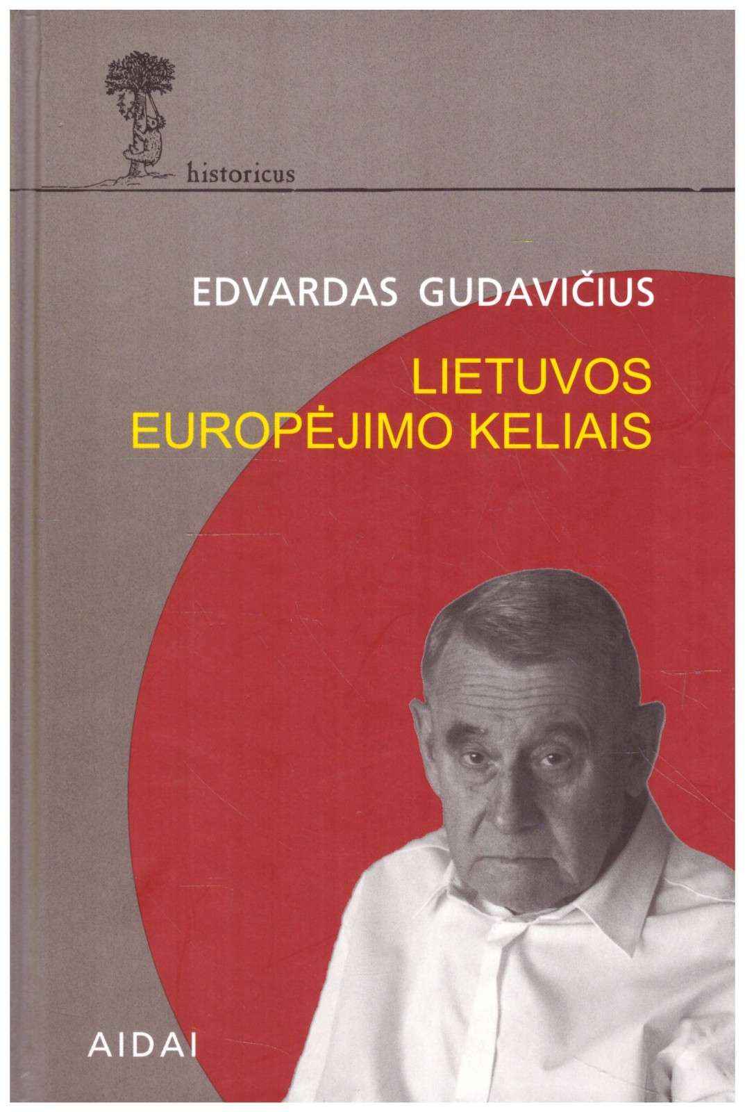 Lietuvos europėjimo keliais – Edvardas Gudavičius – Skaitytų knygų ...