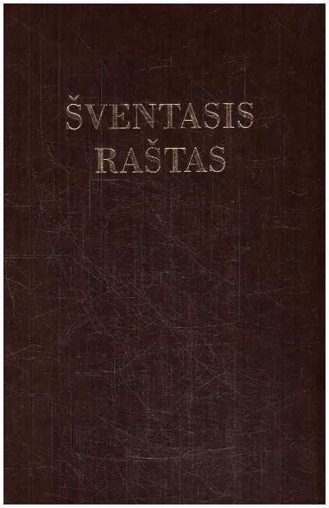 Šventasis Raštas. Senasis ir Naujasis Testamentas – Skaitytų knygų ...